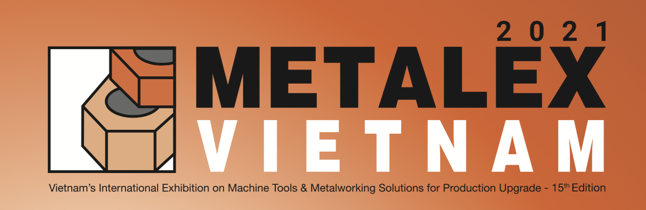 METALEX VIETNAM 2021 | ACT International (アクトインターナショナル)